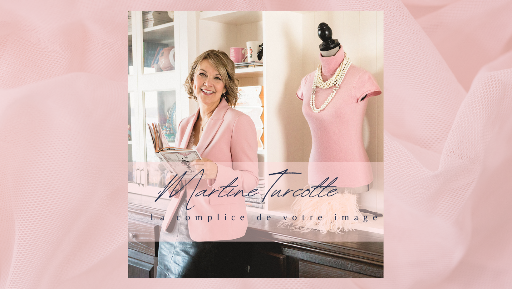 Martine Turcotte - Conseillère en image
